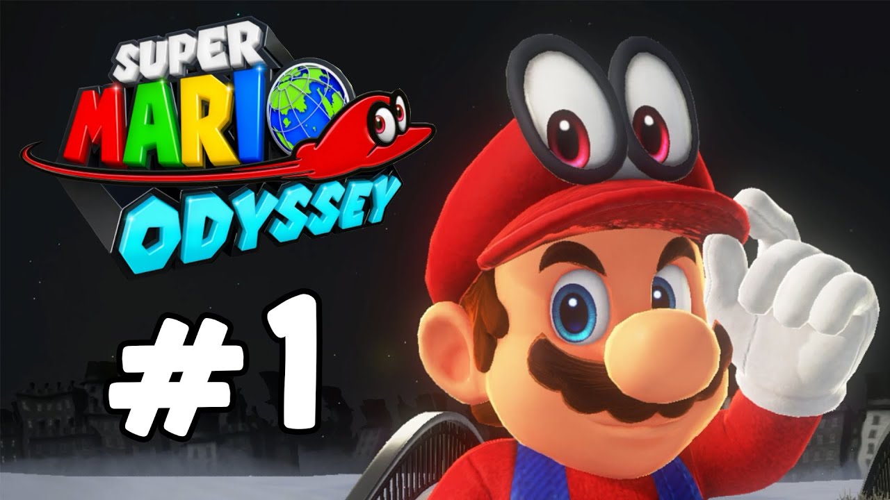 Super Mario Odyssey - Part 1 - Cap, Cascade, and Sand Kingdom! - YouTube
