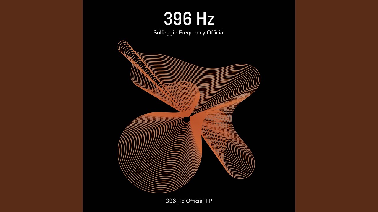 396 Hz Solfeggio Frequency (Official) - YouTube