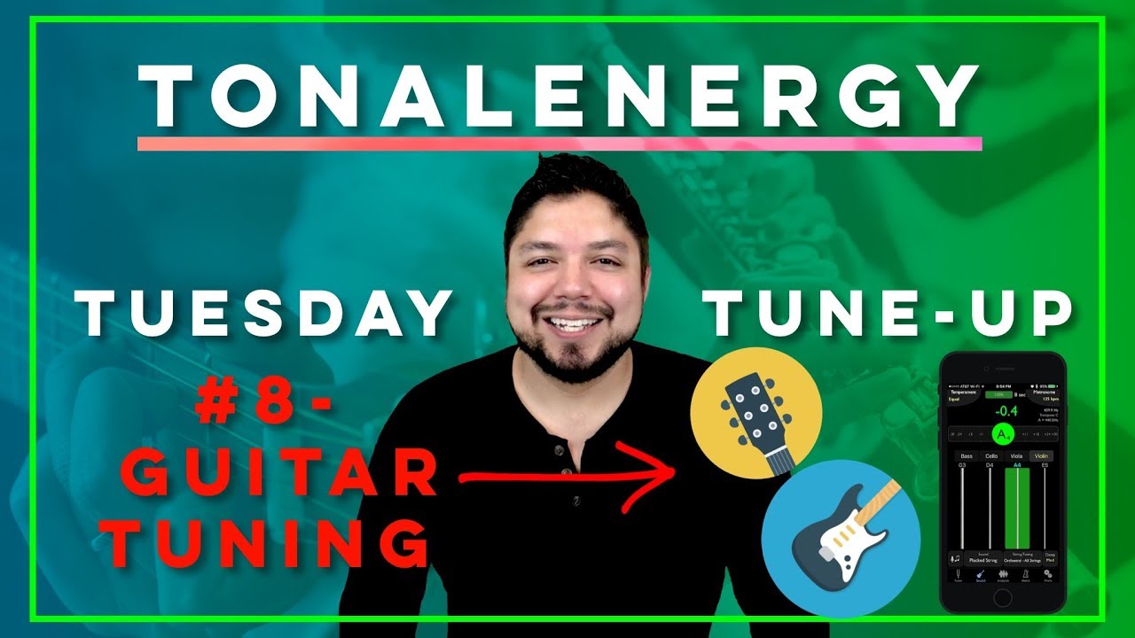TonalEnergy Tuesday Tune-Up #8 (Guitar Tuner) - YouTube