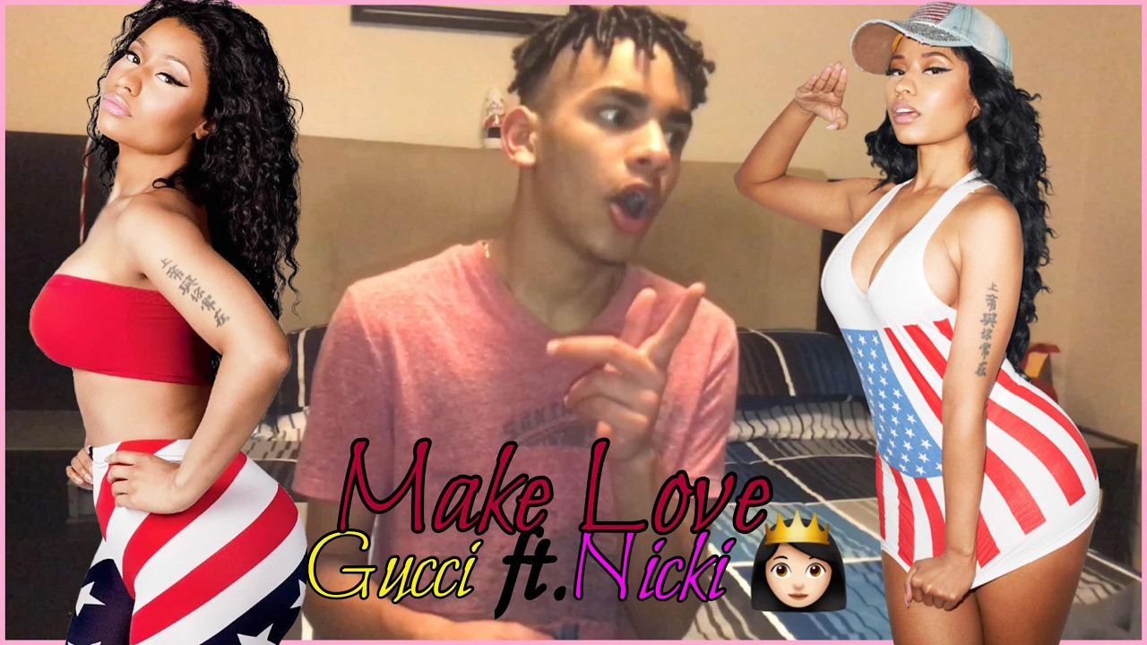 Make Love Gucci Mane Ft Nicki Minaj Reaction Youtube