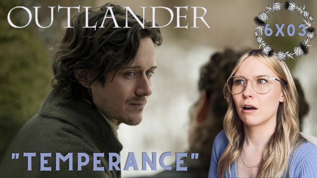 Outlander S06E03 - "Temperance" Reaction - YouTube