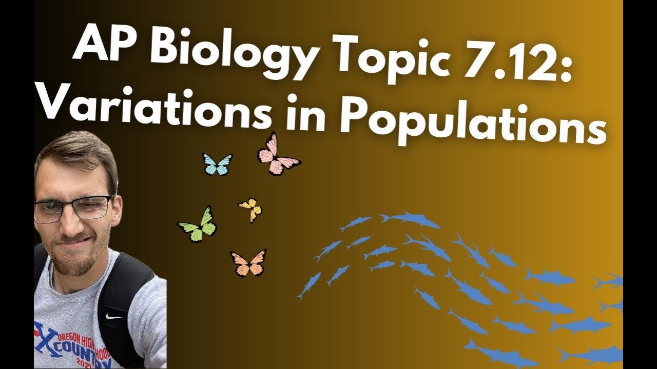 7.12 Variations in Populations - AP Biology - YouTube
