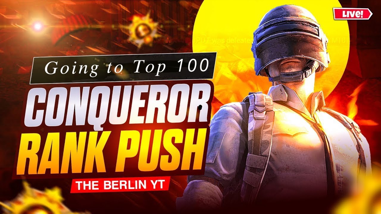CLOSE TO TOP 100RANK | CONQUEROR CHALLENGE | LCxBERLINLive| PUBG Live Stream - YouTube