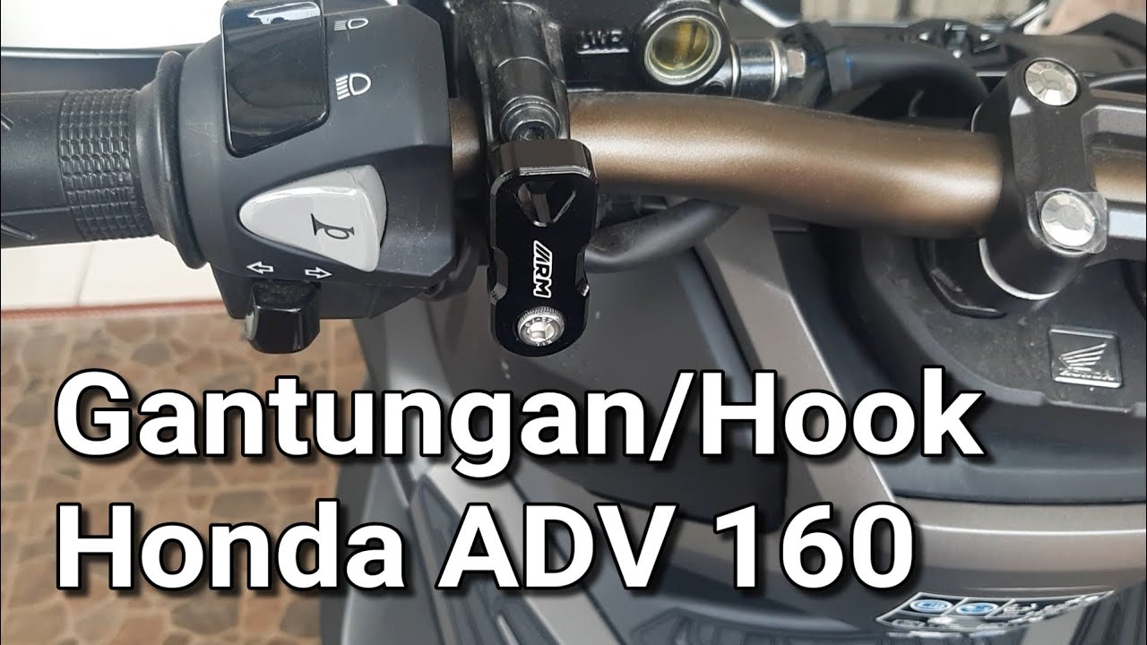 GANTUNGAN/HOOK HONDA ADV 160 2023 - YouTube