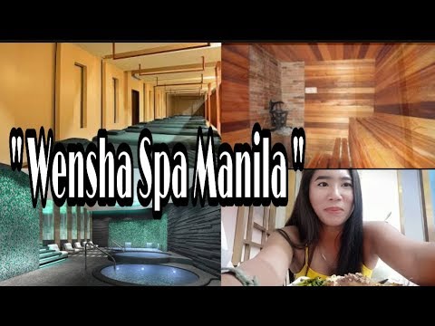 Wensha Spa Manila - YouTube
