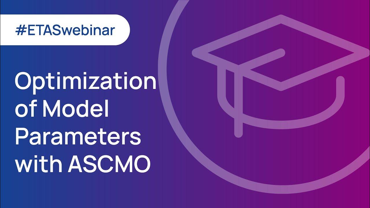 Optimization of Model Parameters with ETAS ASCMO-MOCA - YouTube