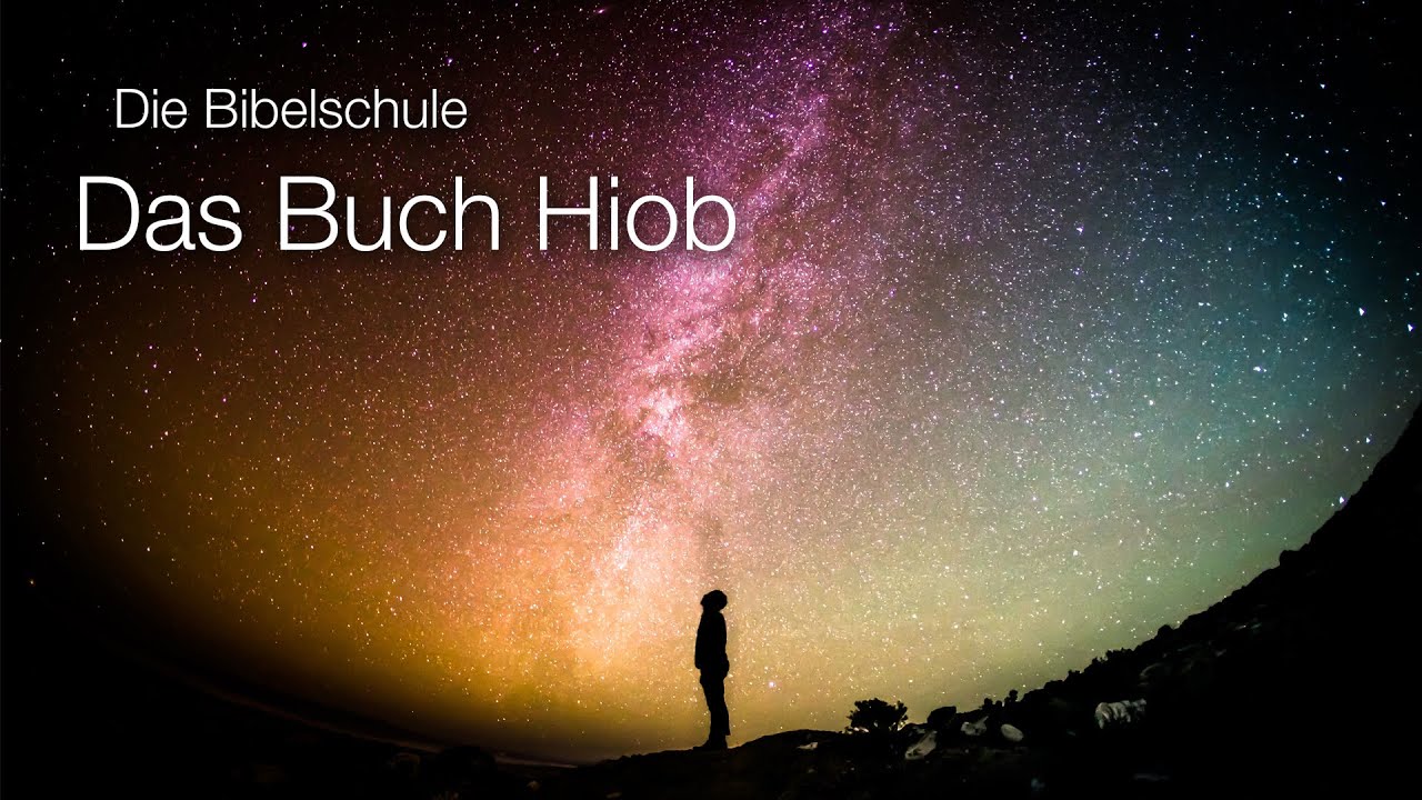 4 - Das Buch Hiob - Gott und das menschliche Leid - YouTube