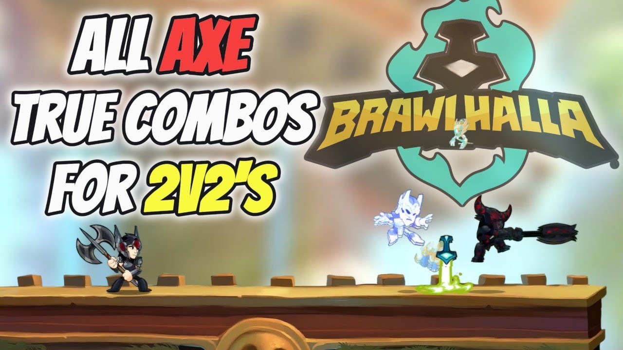 ALL Universal AXE 2v2 Team Combos in Brawlhalla - YouTube