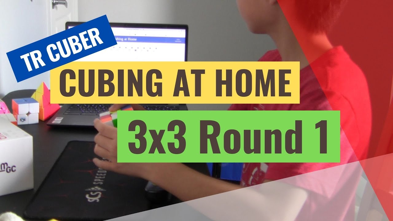 Cubing At Home 1.2 3x3 Round 1 - YouTube