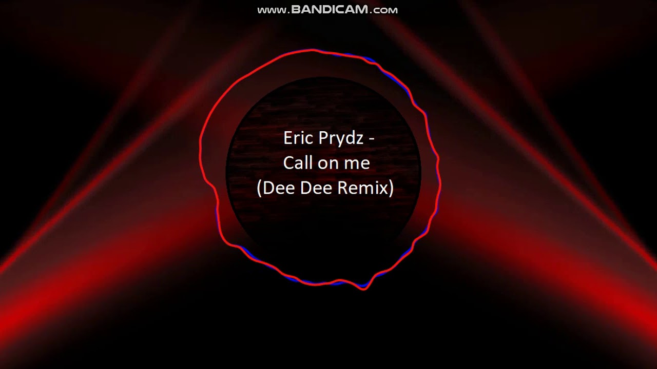 Eric Prydz - Call on me (Dee Dee Remix) - YouTube