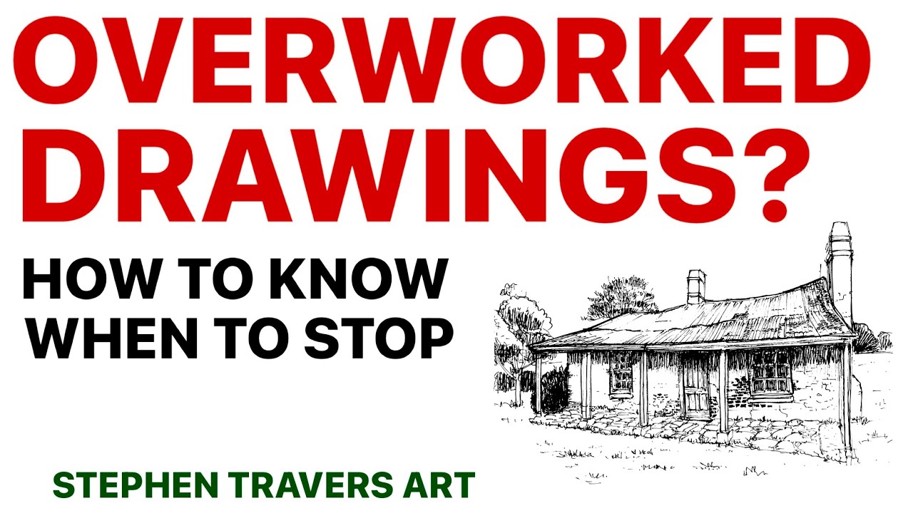Problem Overworking Your Drawings? - YouTube