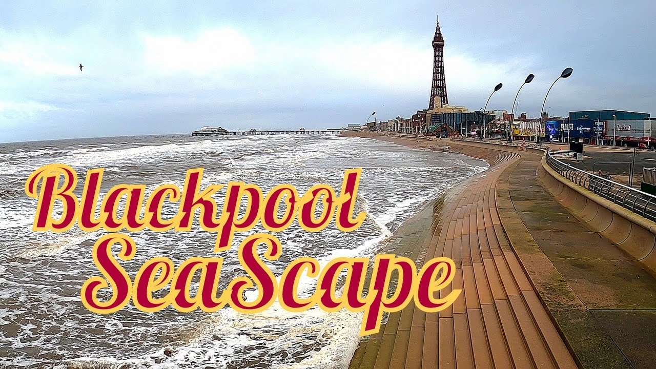 Blackpool SeaScape - YouTube