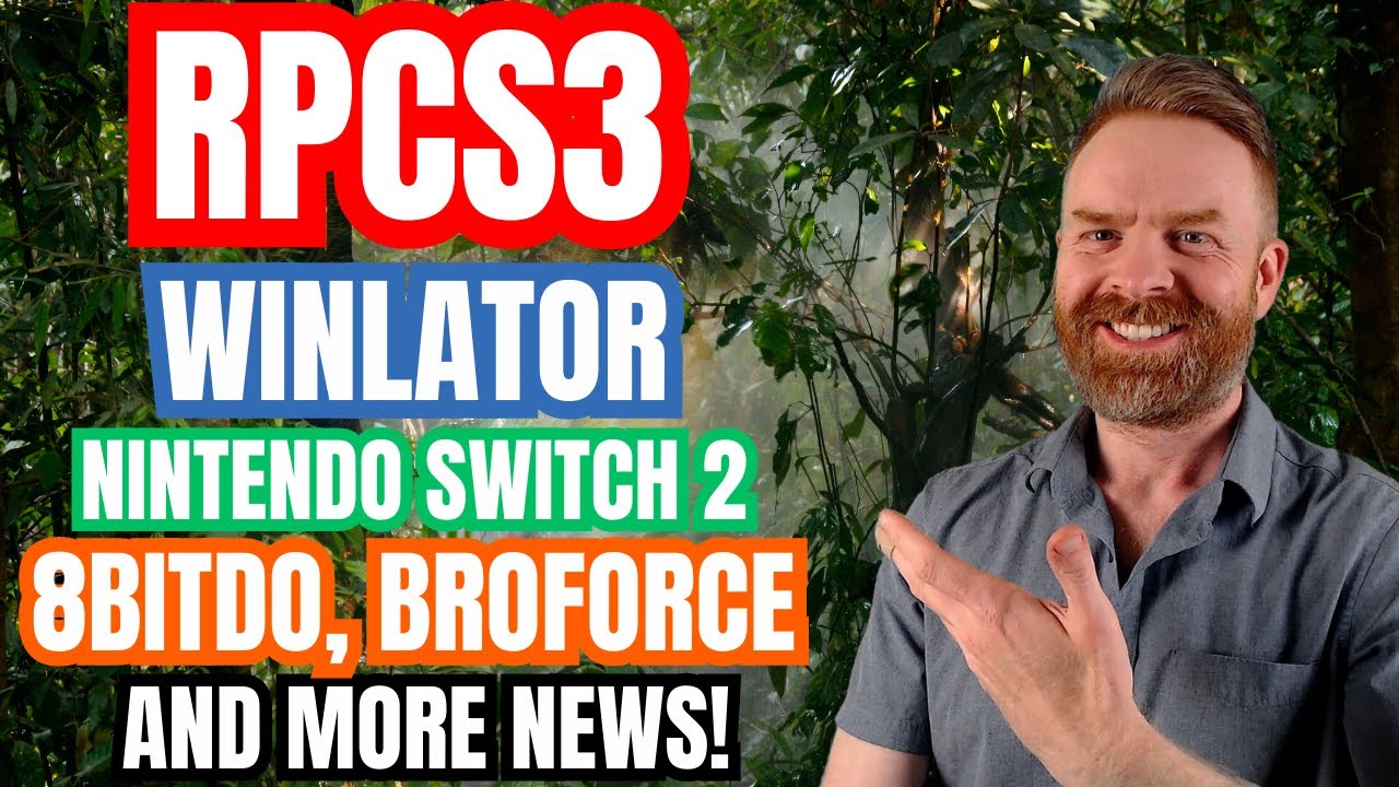 Huge Update for RPCS3, Windows on Android, Next Gen Nintendo and more ...