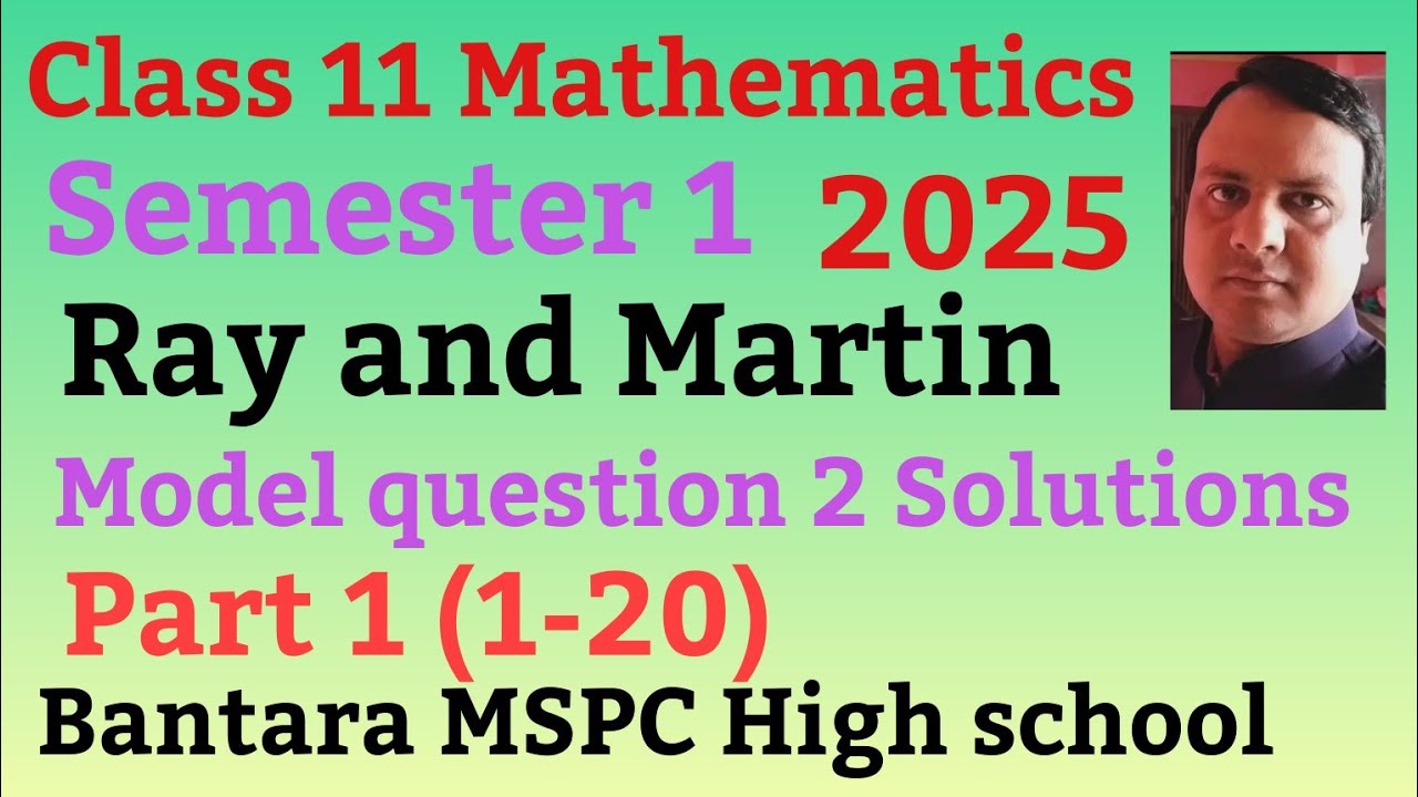Class 11 Math sem 1 || Ray and Martin model question paper 2 solutions ...