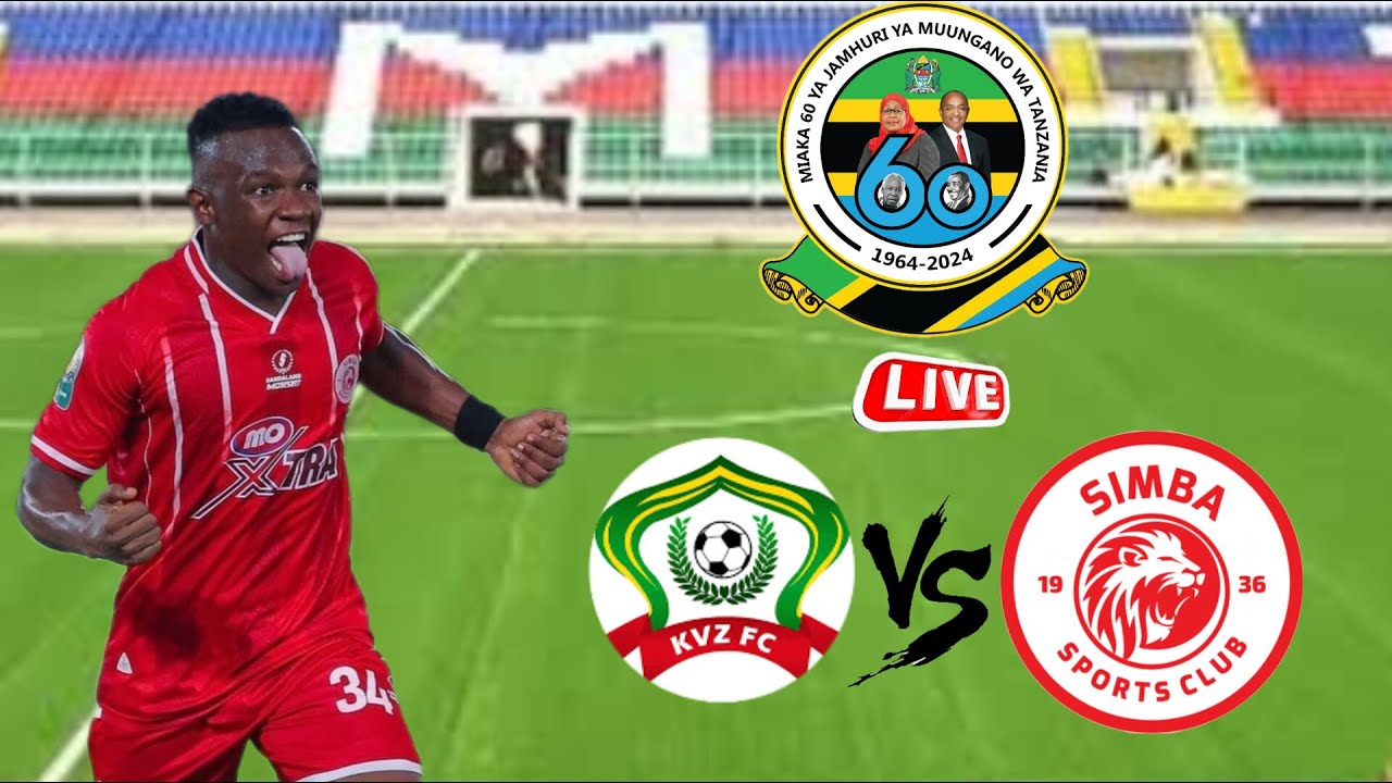 🚨LIVE: SIMBA SC 2 VS KVZ FC , KIVUMBI KOMBE LA MUUNGANO..... SUBSCRIBE ...