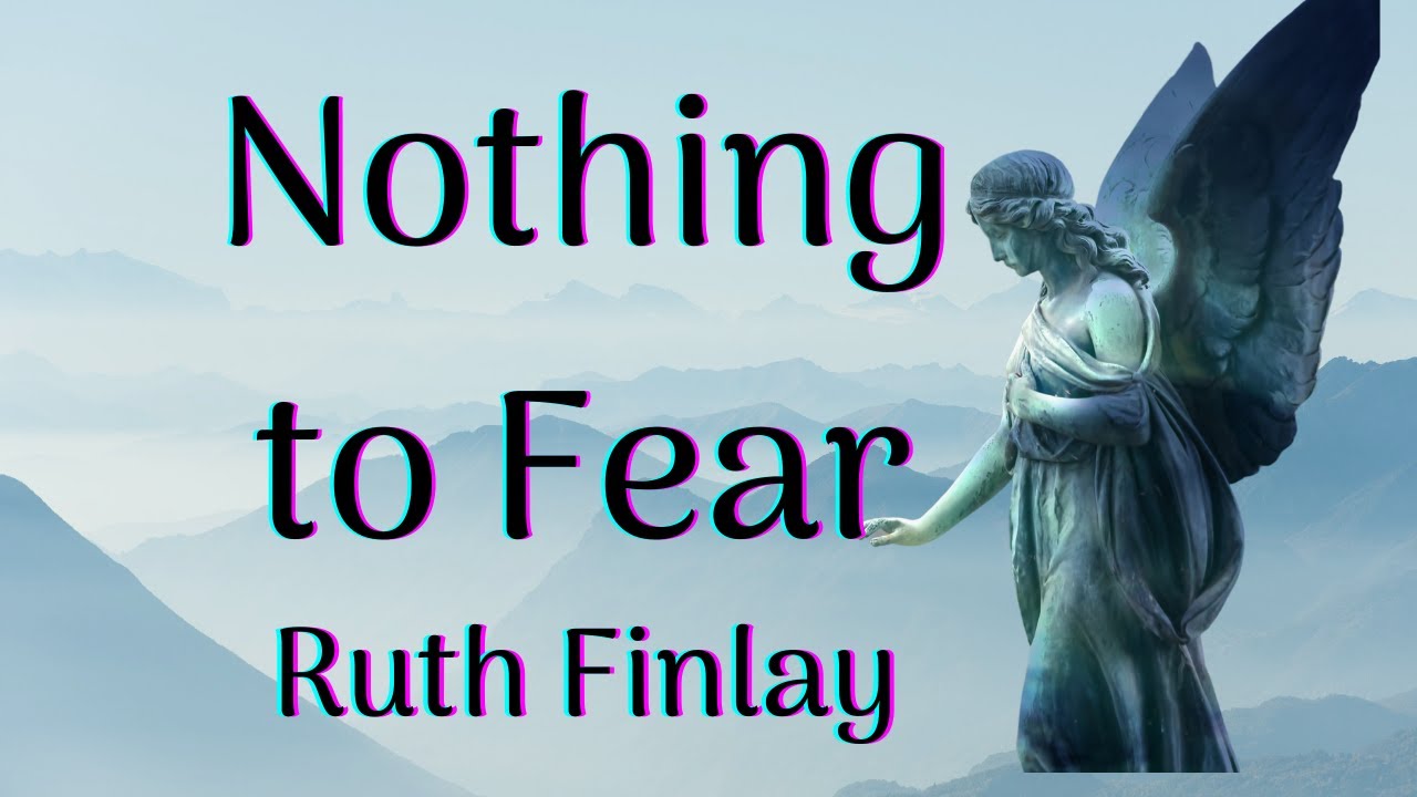Nothing to Fear by Ruth Finlay from the album The Borderlands with John ...