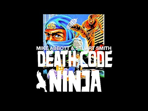 DEATH CODE NINJA: Mike Abbott & Stuart Smith - YouTube
