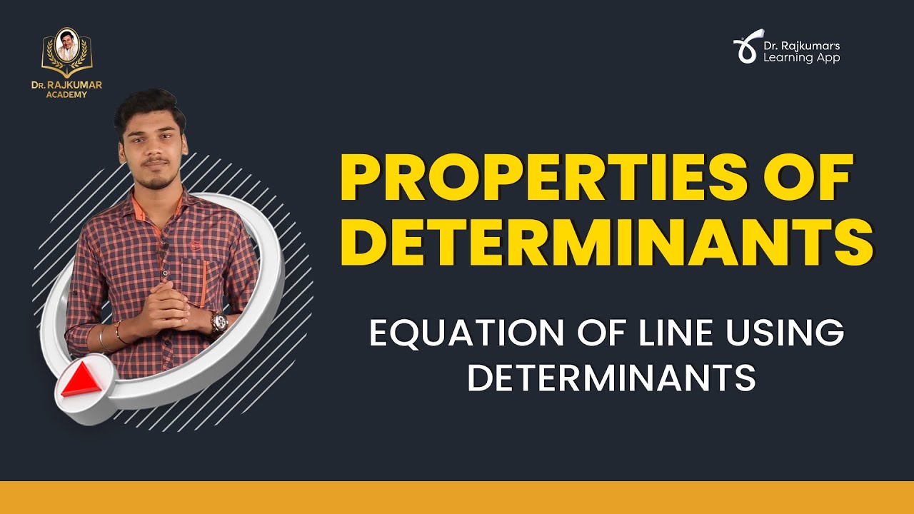 II PUC: Properties of Determinants | Dr.Rajkumar's Learning App ...