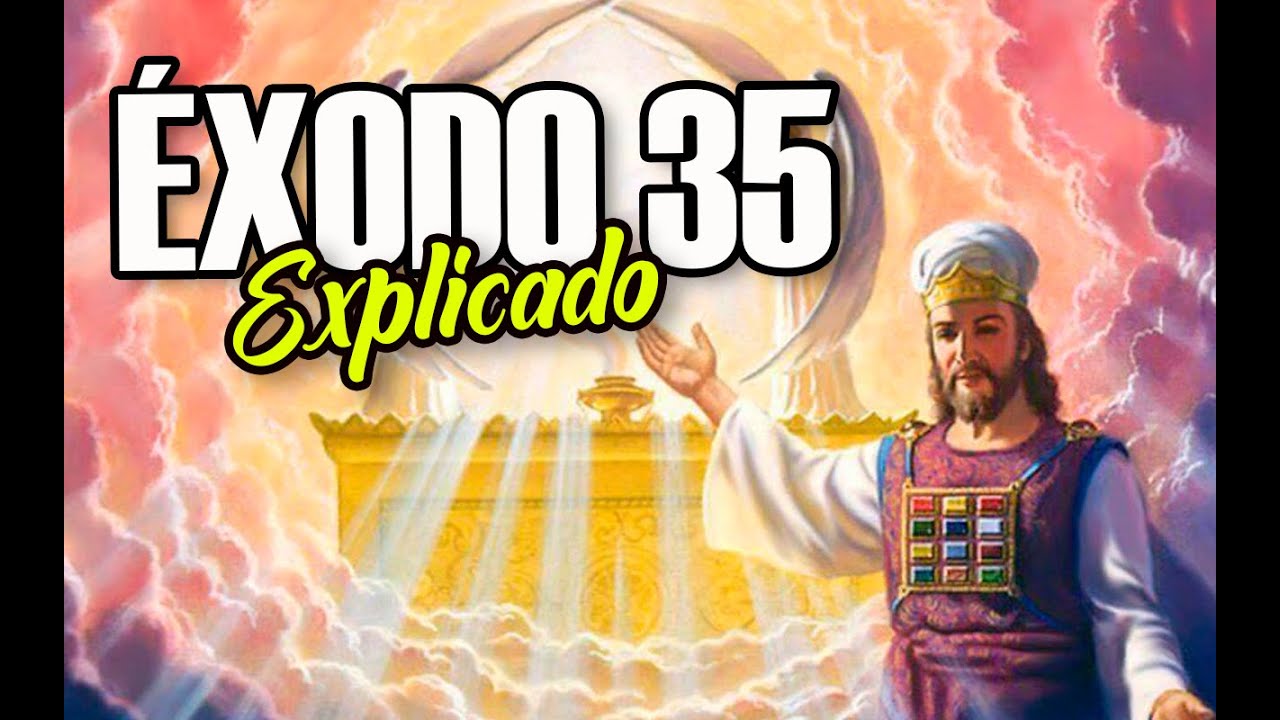ÉXODO 35 - EXPLICADO | Reavivados por su Palabra || 08 de Abril 2022 ...