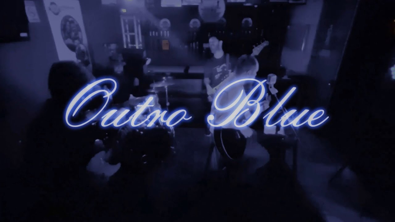 Outro Blue - YouTube