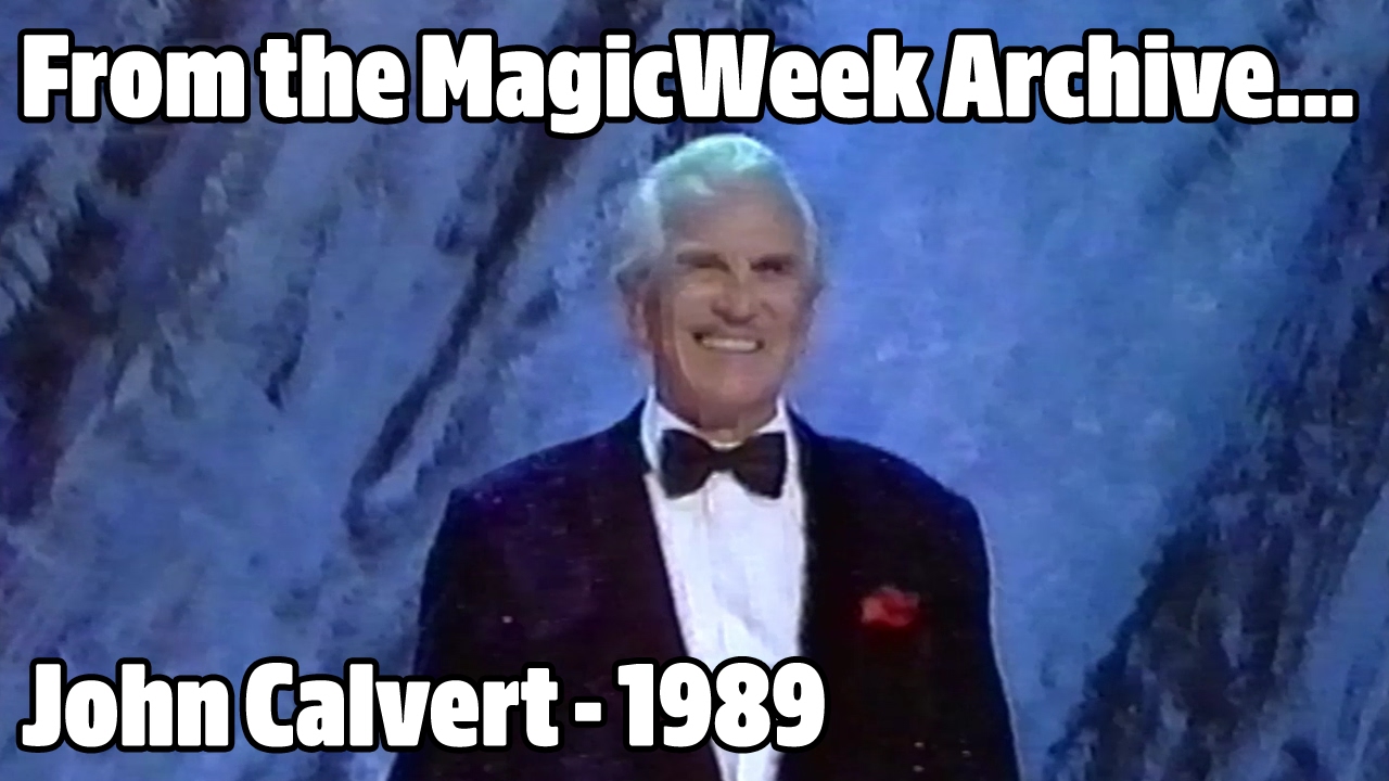 John Calvert - Magician - The Best of Magic - 1989 - YouTube