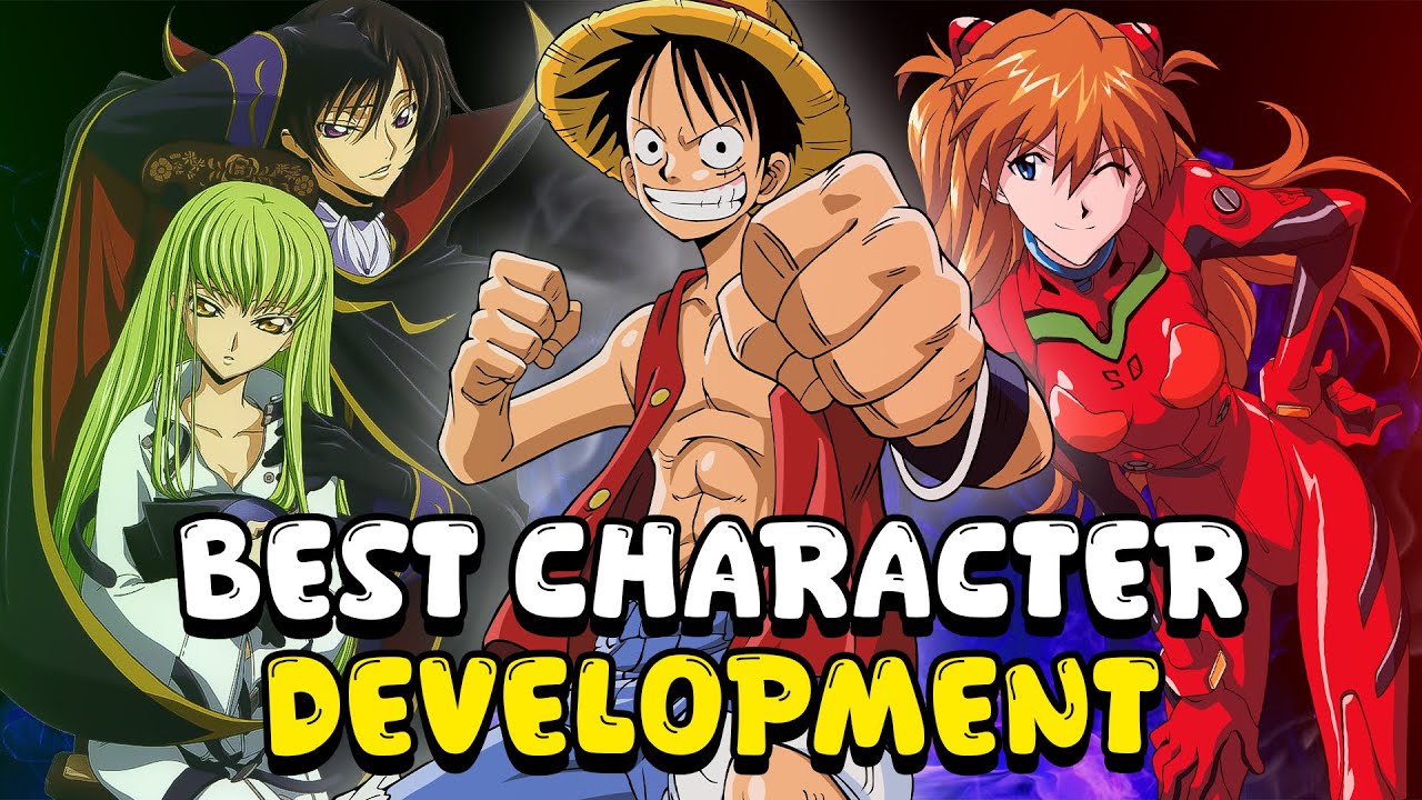 Top 10 Anime Characters with the best Character Development - YouTube