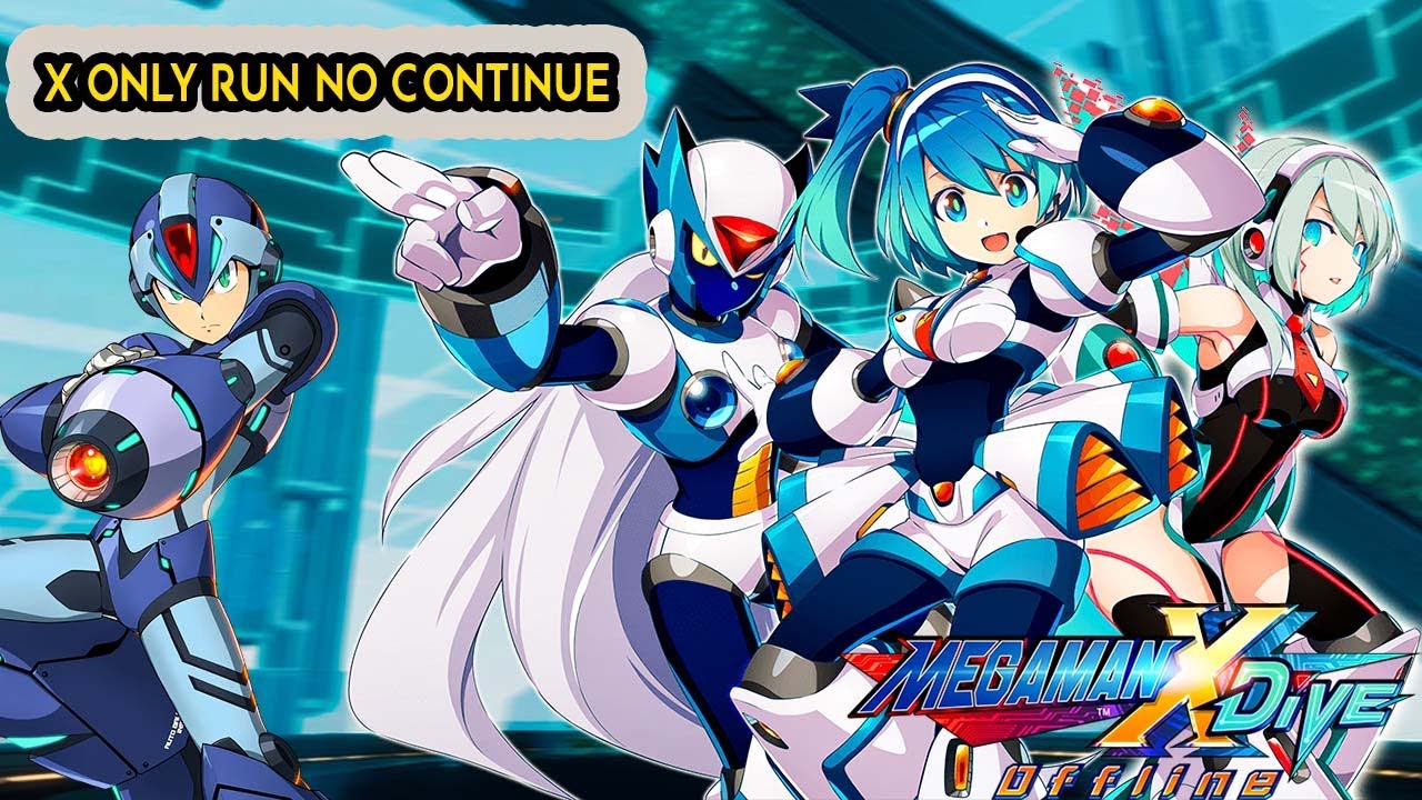 MegaMan X DiVE OFFLINE X Only Run Challenge - YouTube