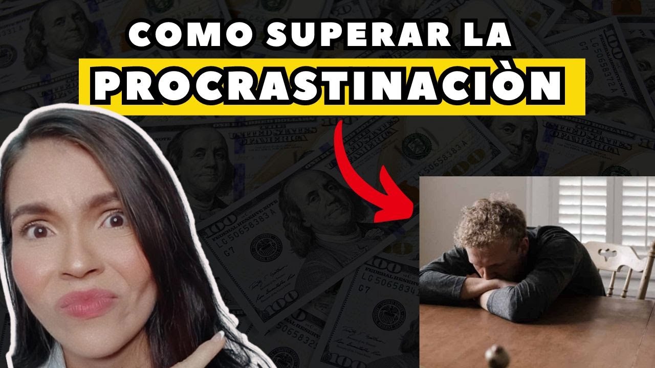 Así Funciona la Mente de un PROCRASTINADOR (y Cómo Resolverlo) - YouTube