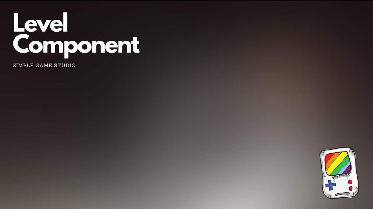 Simple Level Component: Access Level Component from Anywhere - YouTube