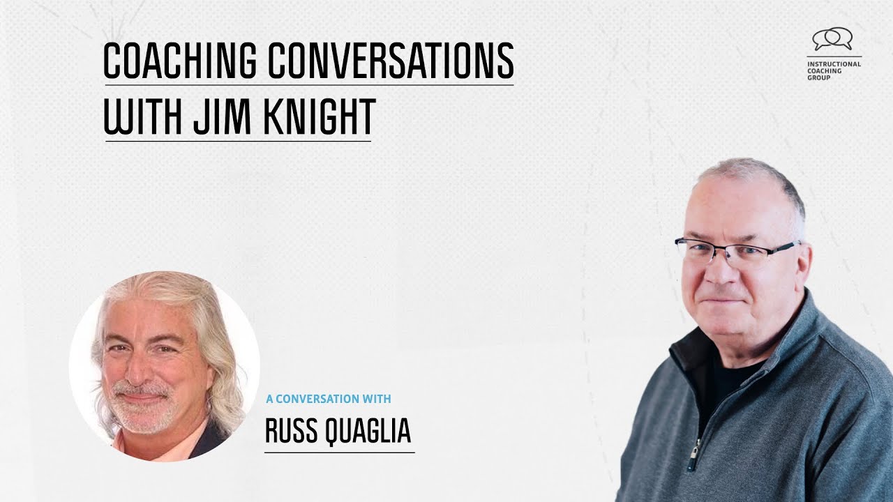 Coaching Conversations with Jim Knight: Russ Quaglia - YouTube