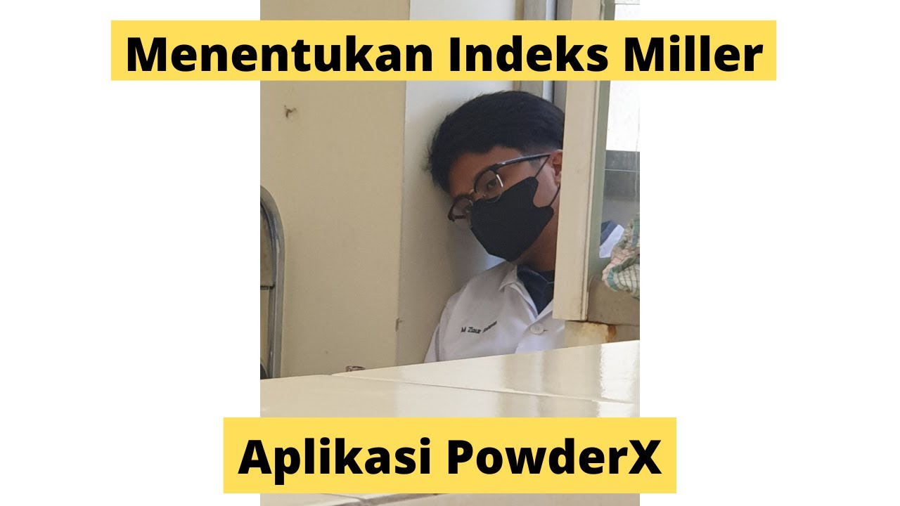 Tutorial Menentukan Indeks Miller Pada Data XRD Menggunakan PowderX ...