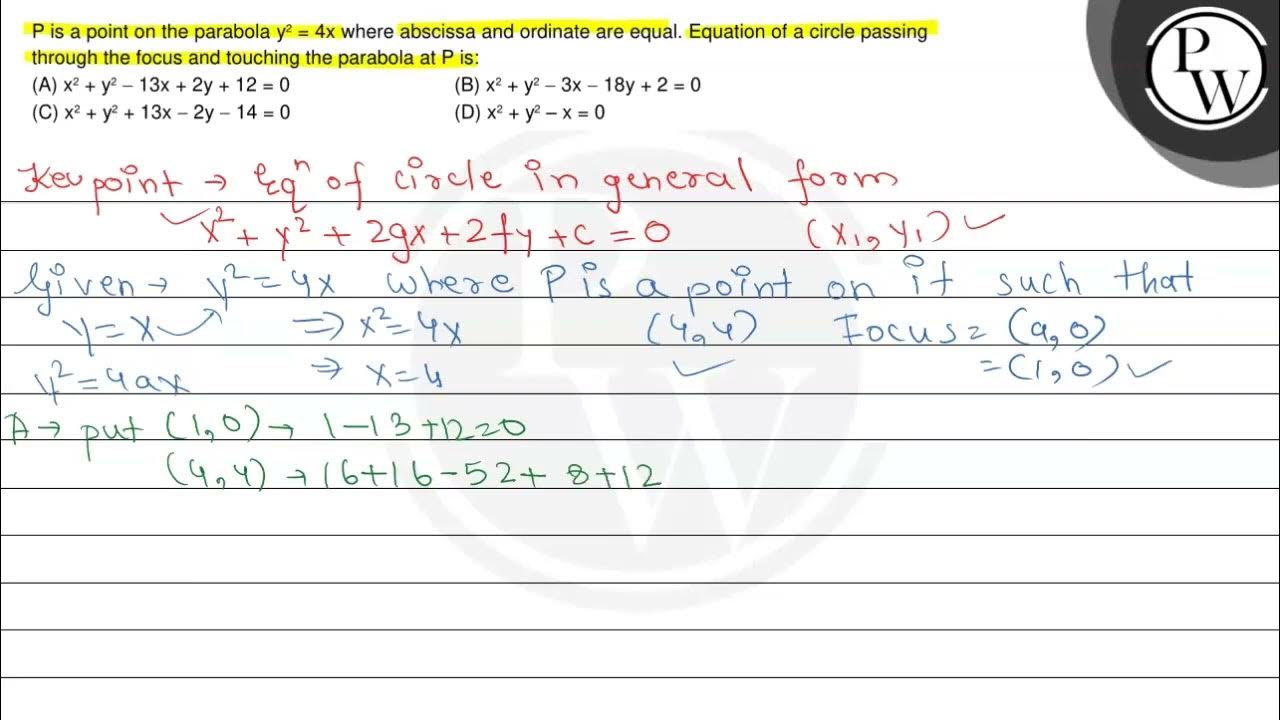 p-is-a-point-on-the-parabola-y-2-4-x-where-abscissa-and-ordinate-are