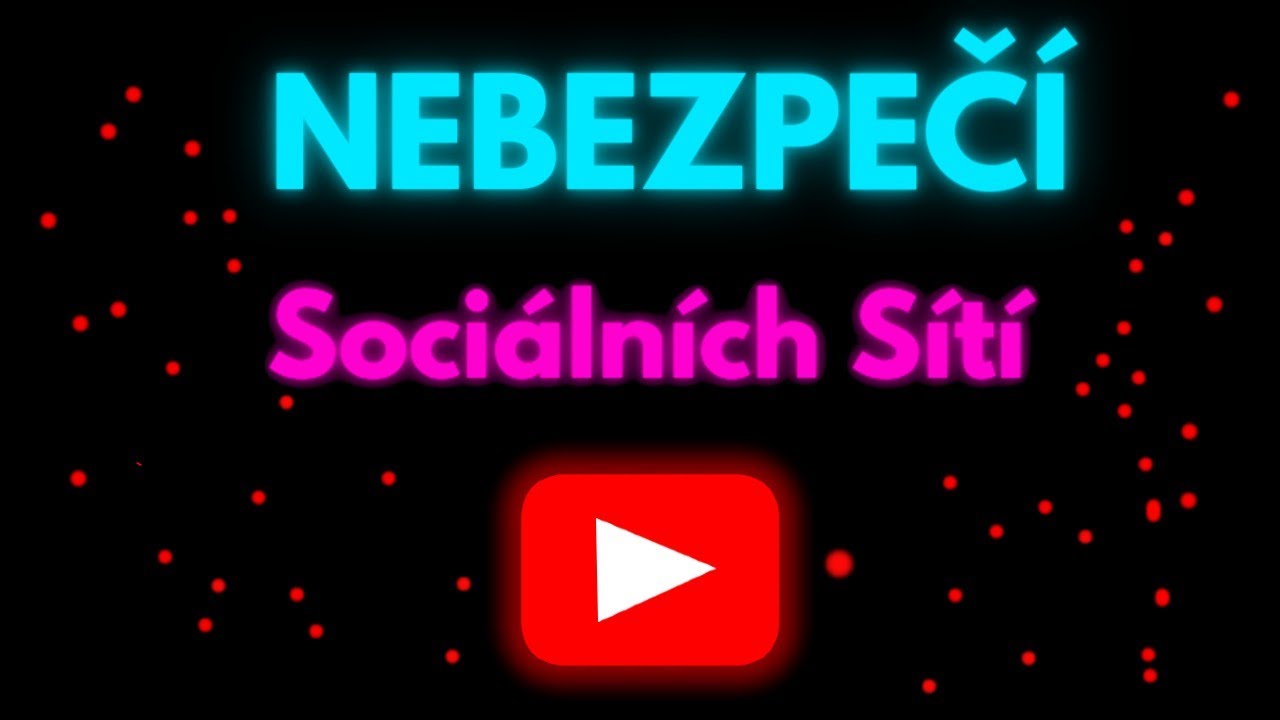 Nebezpečí Sociálních Sítí - YouTube