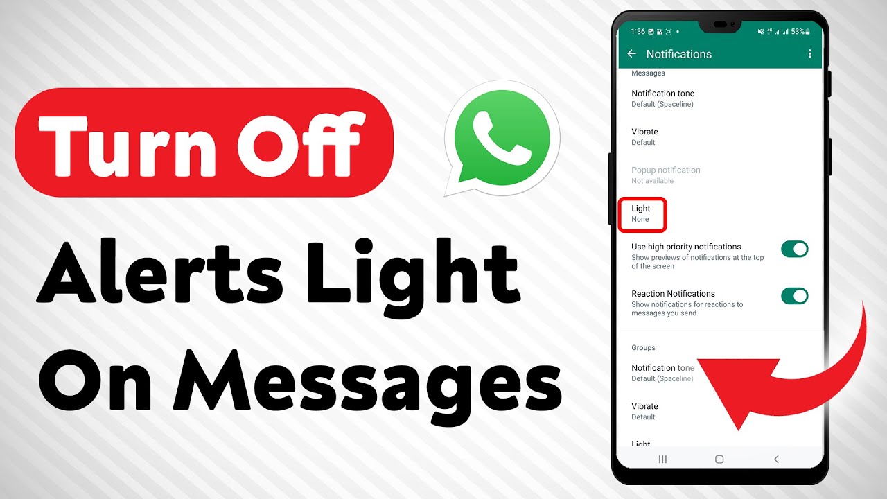 How To Turn Off Notifications Light in WhatsApp Messages - Full Guide ...