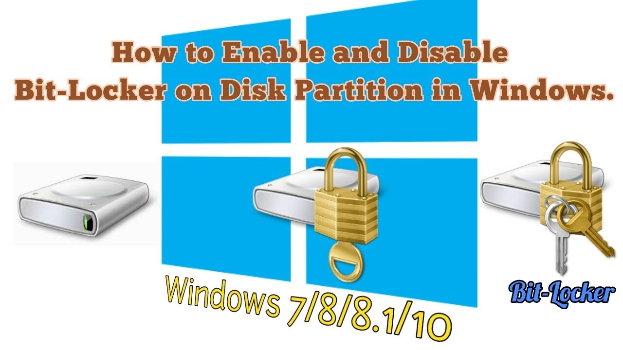 How to Enable and Disable Bitlocker | Password on Disk Partition ...