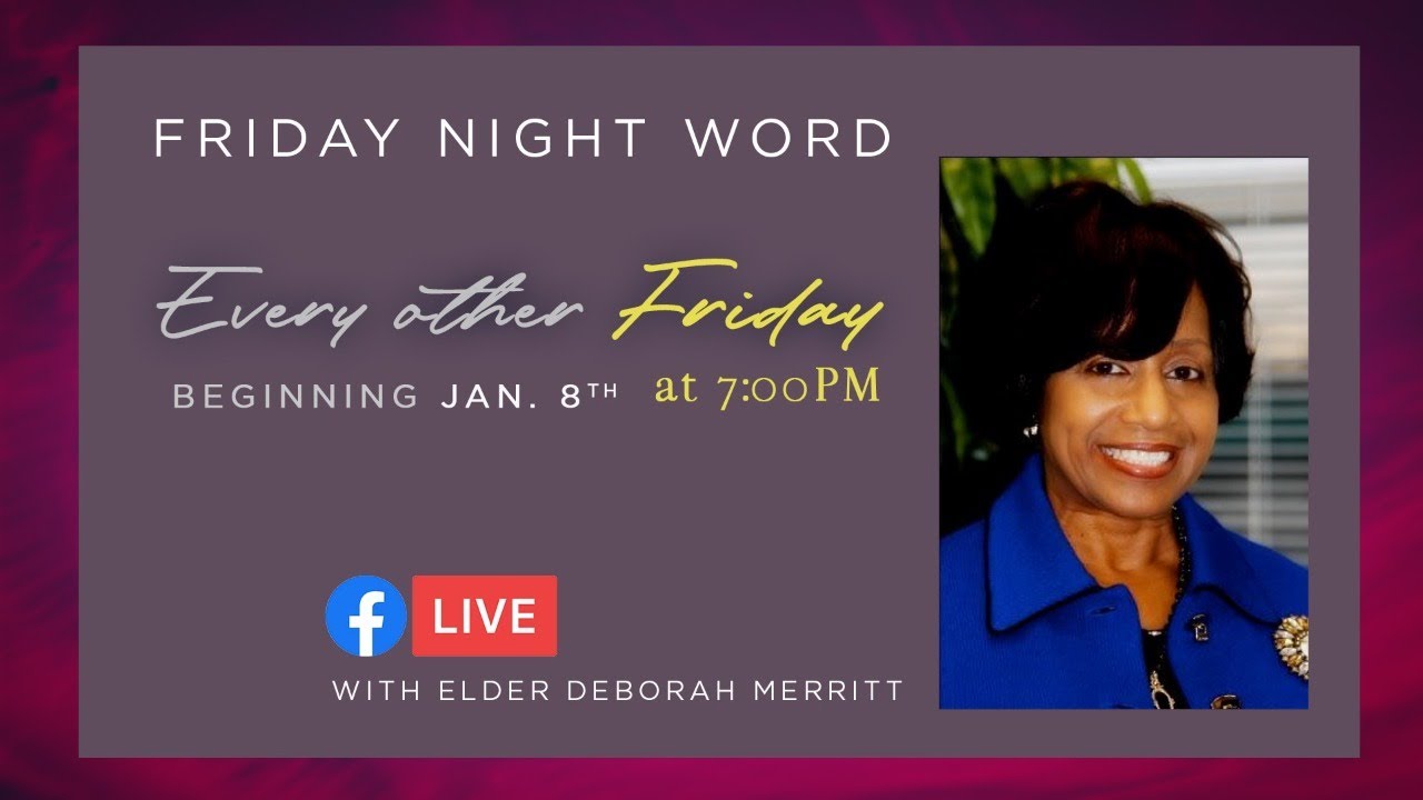 Friday Night in the Word with Elder Deborah Merritt - YouTube