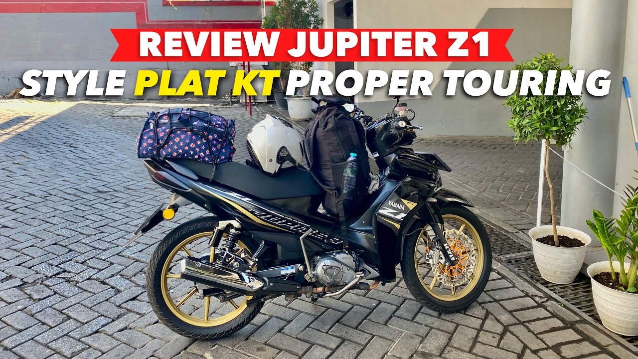 Full Review Part Modifikasi Jupiter Z1 Touring Proper Look || Style ...