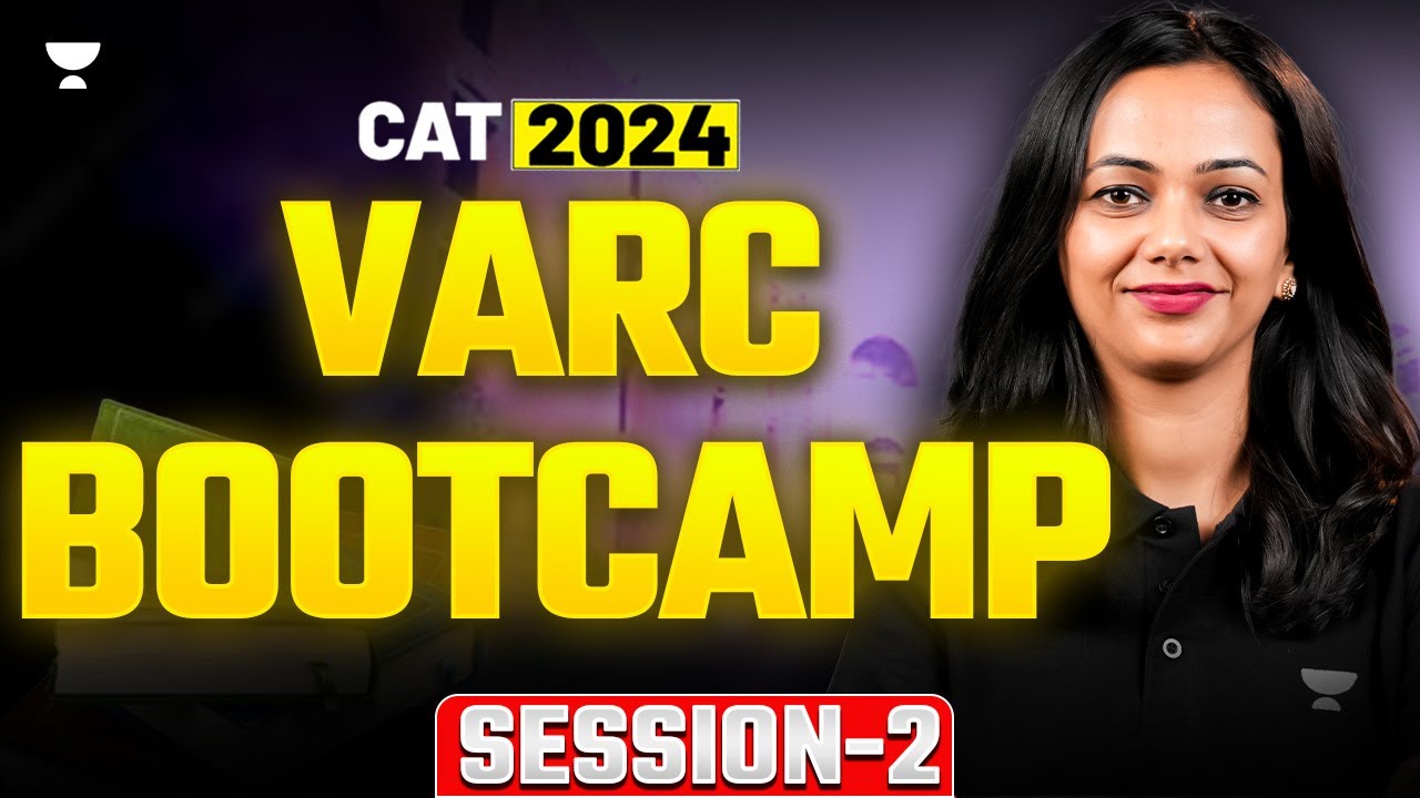 Complete CAT 2024 VARC Bootcamp Session - 02 - YouTube
