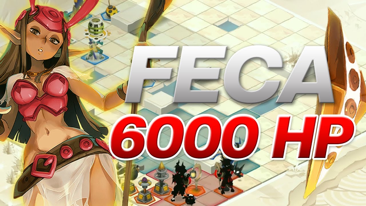 [DOFUS] FECA 6000HP + RET AP (TANK INFINITO) - YouTube