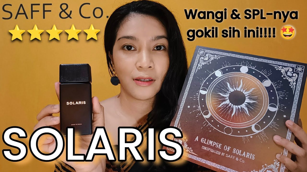 Saff & Co SOLARIS Extrait de Parfum | Wangi terbaru dari Saff & Co ...