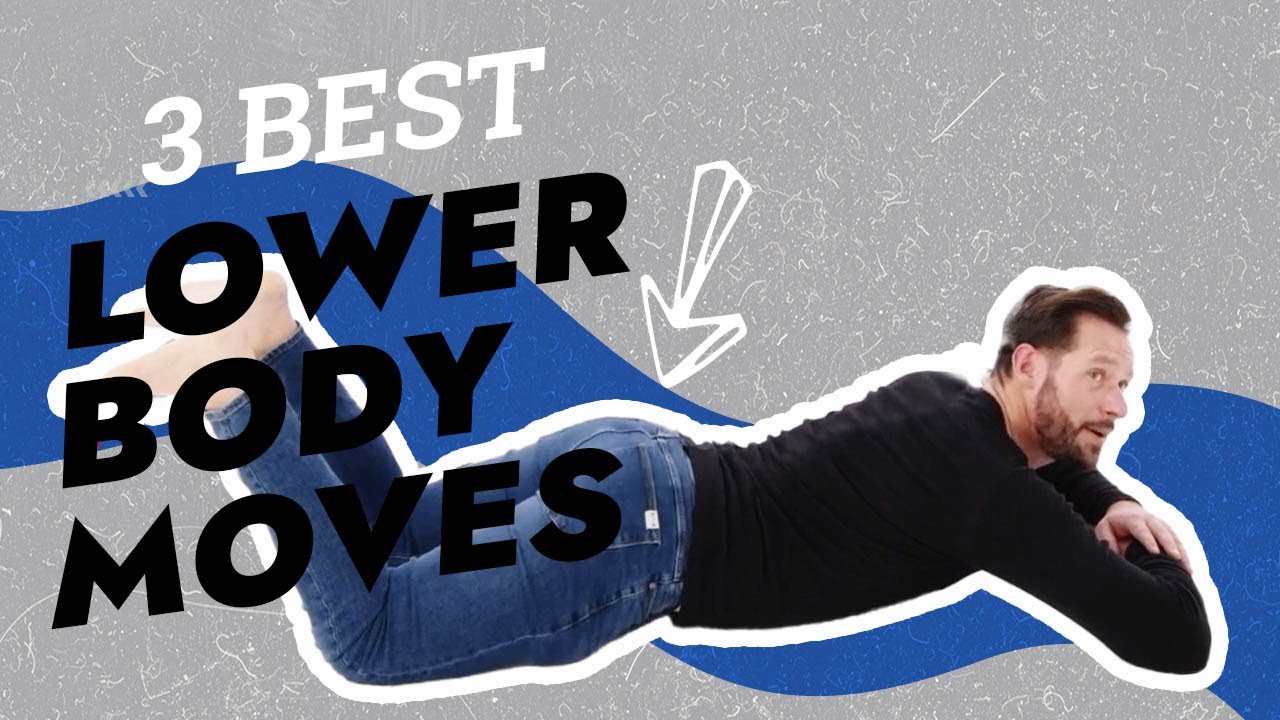 My 3 Favorite Lower Body Moves - YouTube