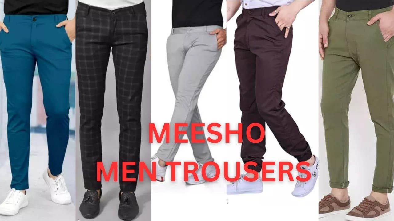 MEESHO MEN HAUL 2023 II LATEST TROUSERS FOR MEN.... MEESHO HAUL 😍 - YouTube