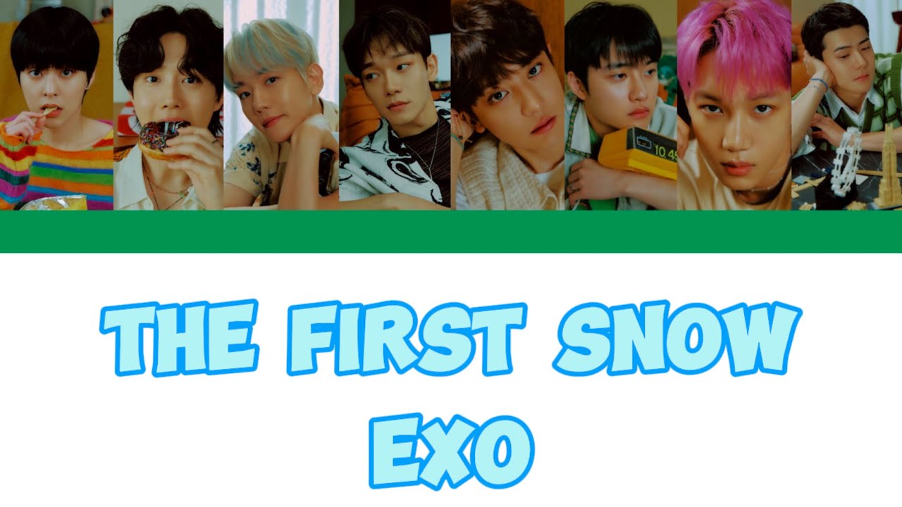 Exo(엑소) - The First Snow (Korea V.) Lyrics (Color Coded Korea|Rom|Thai ...