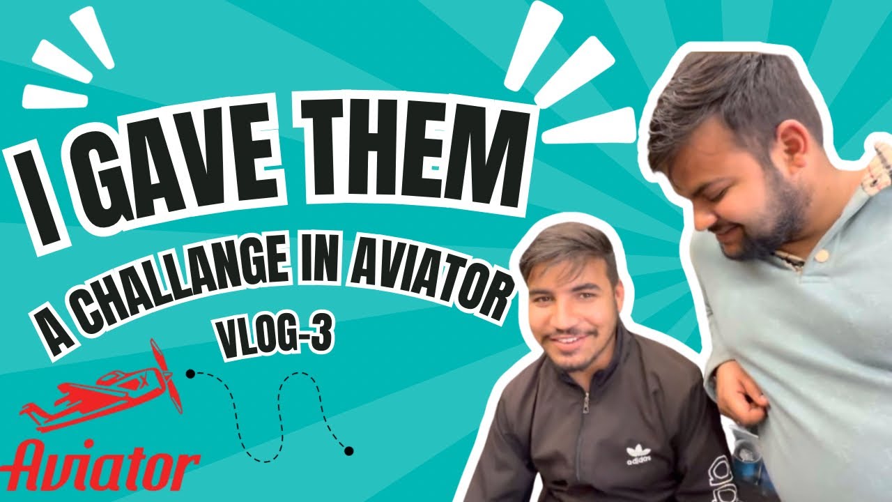 I GAVE THEM A CHALLENGE IN AVIATOR ️ | VLOG 3 | The Silver Spoon guy |. - YouTube