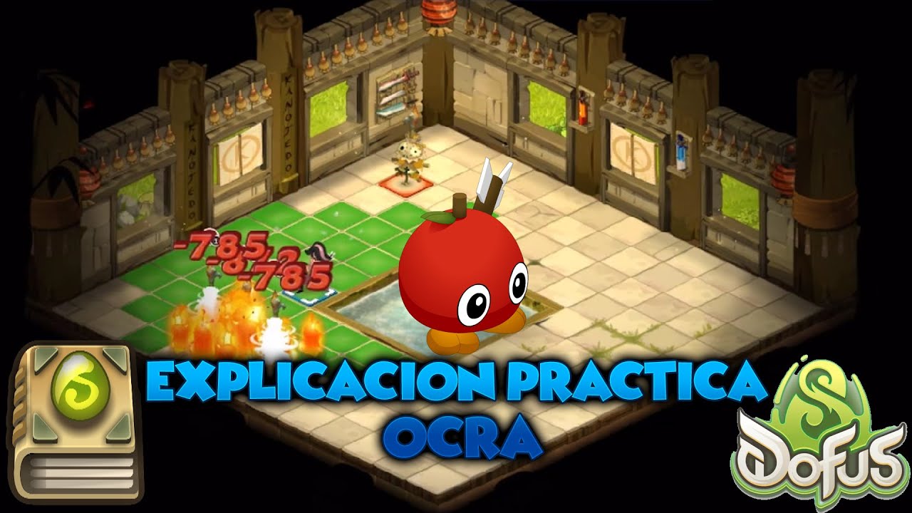 [DOFUS 3] EXPLICACIÓN PRÁCTICA DEL OCRA | HECHIZOS Y MECÁNICAS BÁSICAS ...