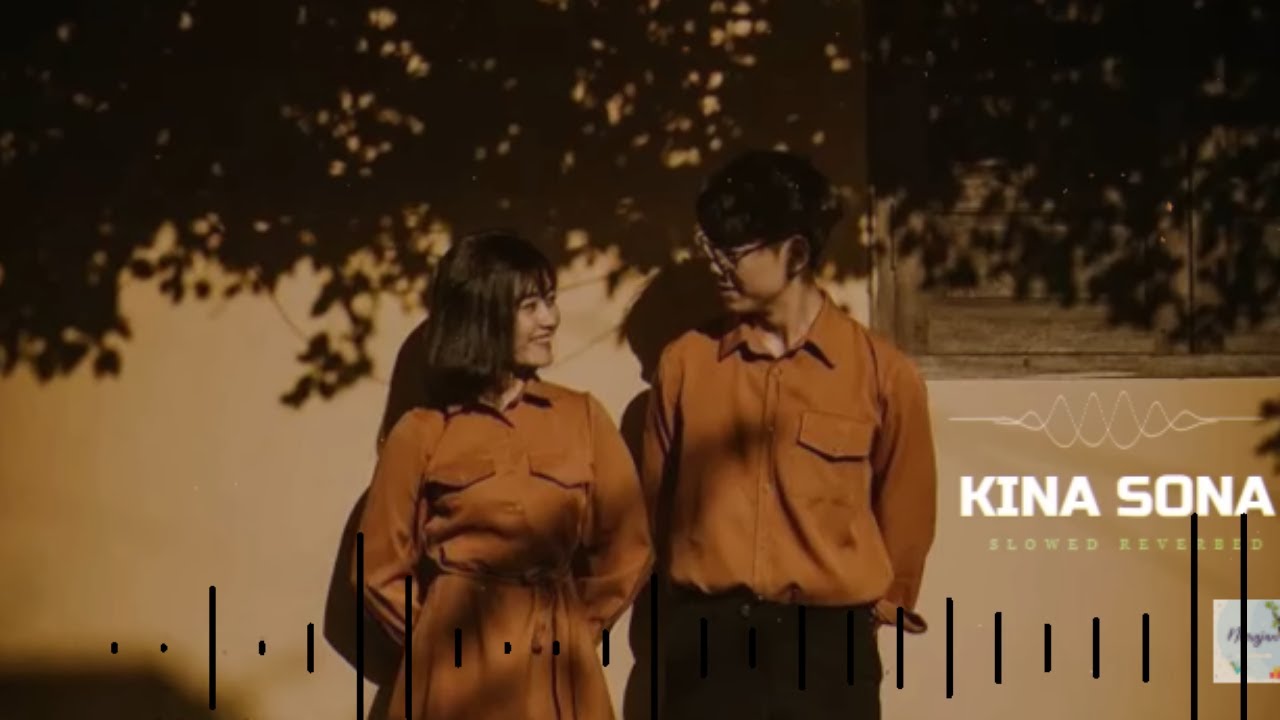 Kinna Sona 💛| Slowed + Reverb | LoFi Version | Romantic Hindi Song ...
