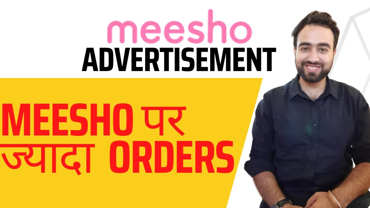 Meesho Advertisement Campaign | How To Run Meesho Ads | Increase Sales ...