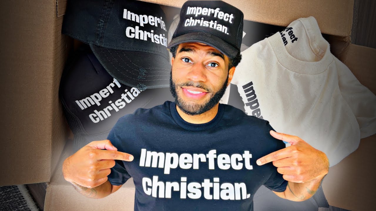 New “IMPERFECT CHRISTIAN” Clothing Brand Drop - YouTube