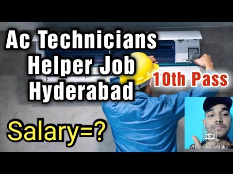 Ac Technician Helper Job In Hyderabad,10th Pass, Salary,Requirements ...