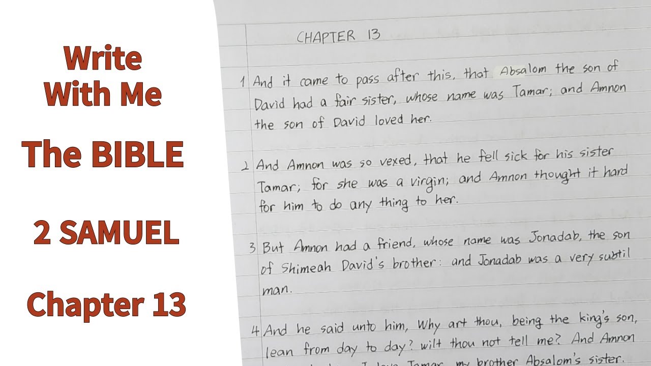Write With Me - The Bible : 2 Samuel Chapter 13 - KJV - YouTube